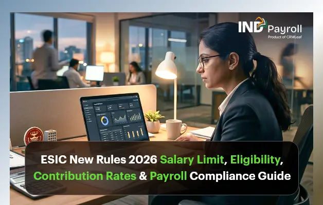 ESIC New Rules 2026: Salary Limit, Eligibility & payroll Compliance